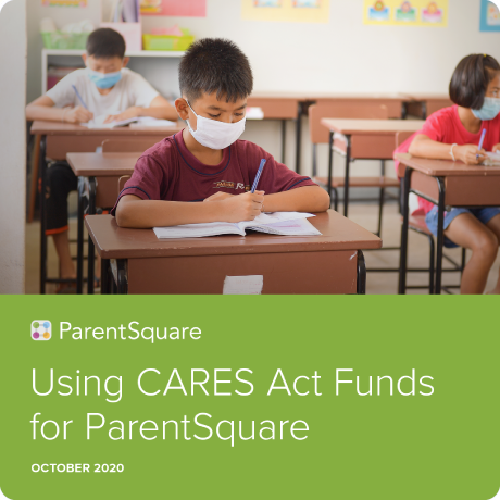 Use CARES Act Funds for ParentSquare and Save Money - ParentSquare