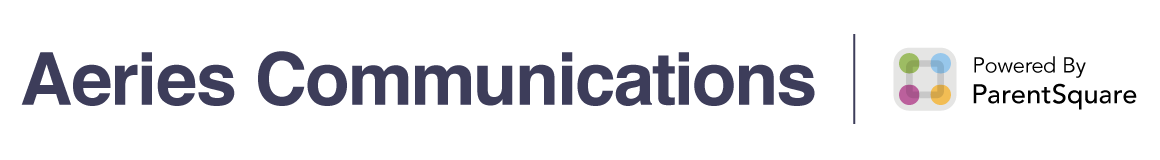 Aeries Communications Migration - ParentSquare