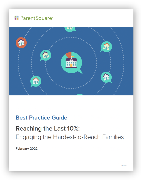 New ParentSquare Guide Provides Best Practices to Help K-12 Educators Engage With the Hardest-to ...
