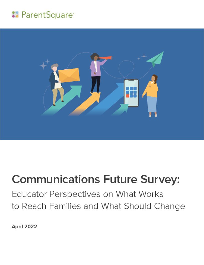 Communications Future Survey: Educator Perspectives on What Works to ...
