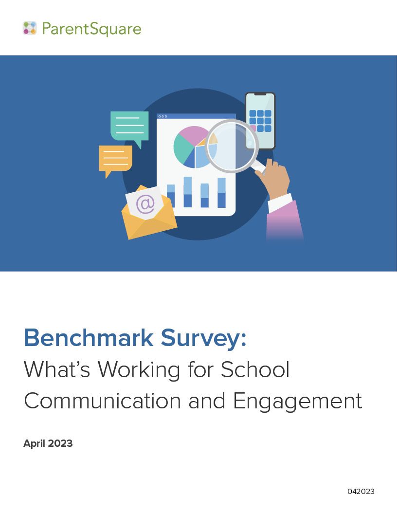 Benchmark Survey: What’s Working for School Communication and ...